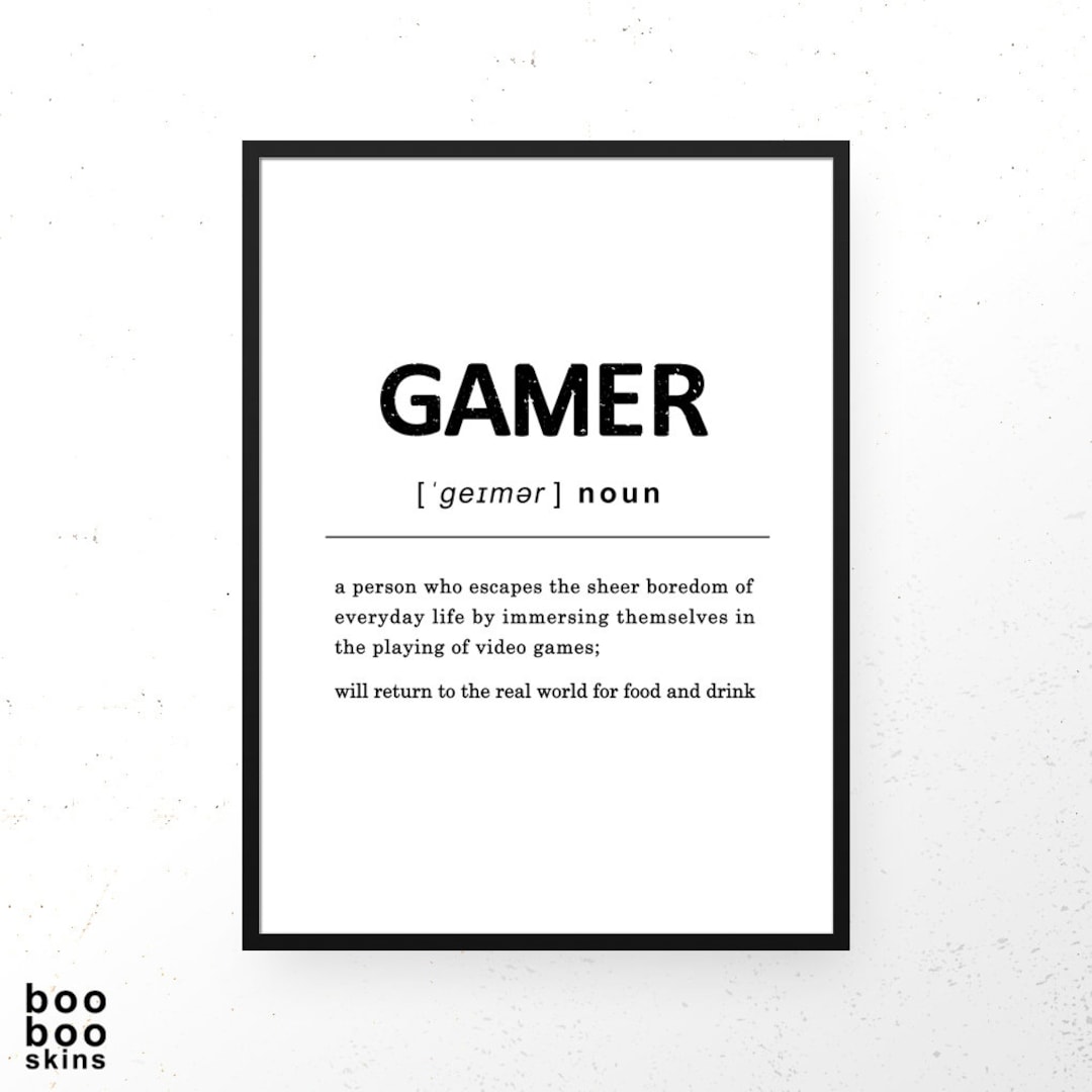 Gamer Definition Print Gamer Gift Boys Bedroom Decor Gaming Wall Art ...