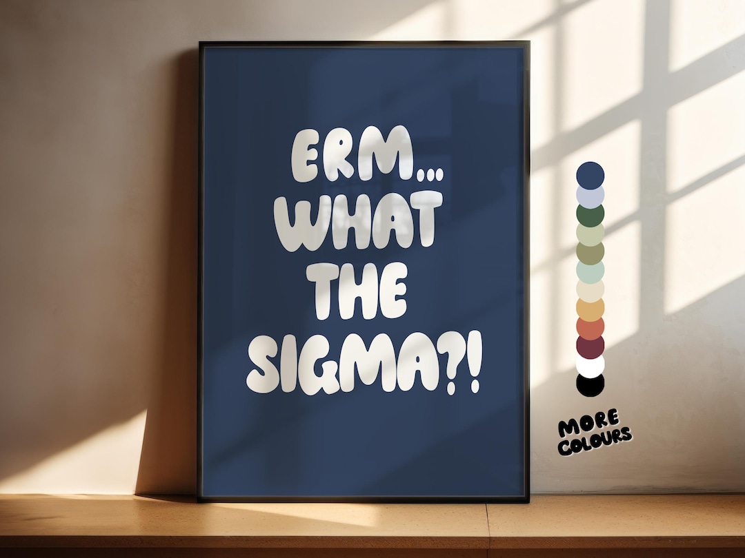 Erm What the Sigma Meme Print | Tween Teen Boys Room Wall Art | Navy ...
