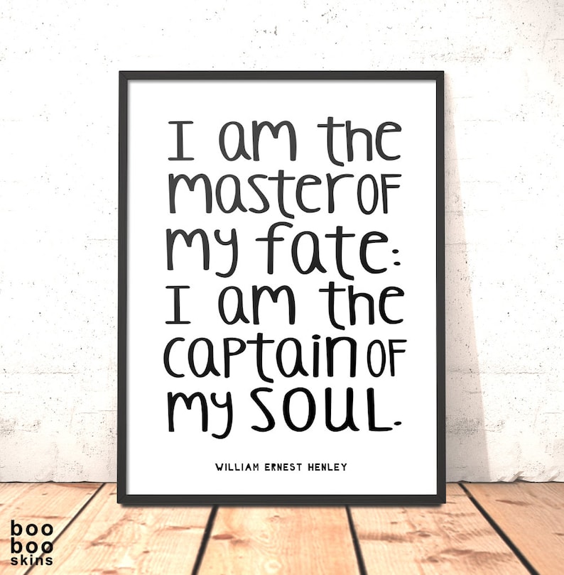 I Am The Master Of My Fate Print Hygge Decor Literary | Etsy
