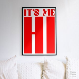 It's Me Hi Print Art Poster Gift for Friend Trending Wall Art Red ...