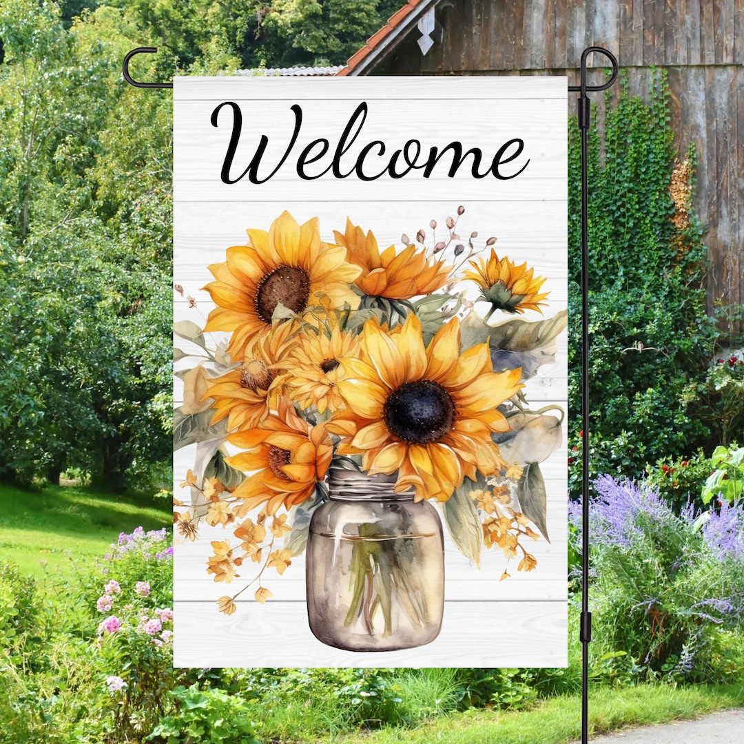 Welcome Sunflower Glass Jar Flower Floral Bouquet 12x18 Garden Flag ...