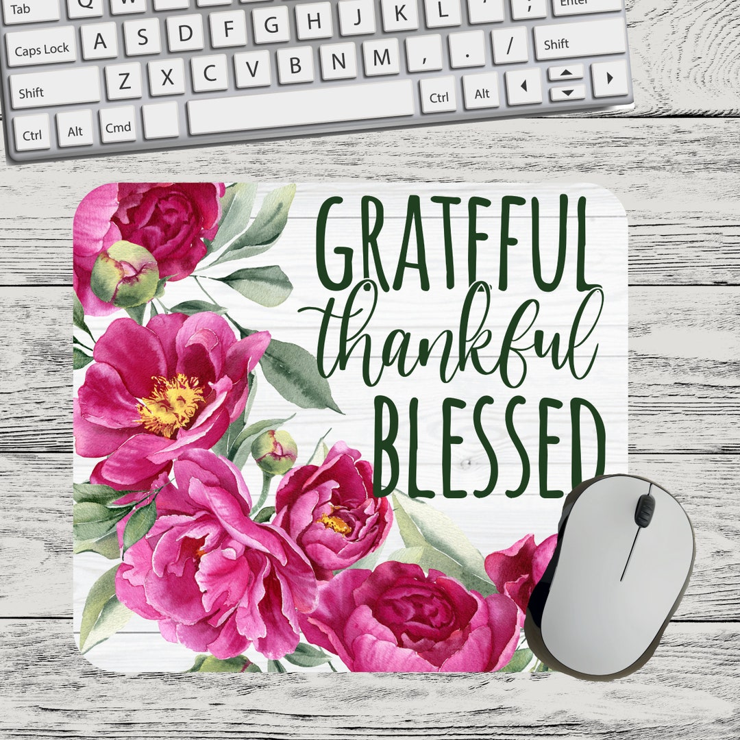 Grateful Thankful Blessed Pink Peony Flower Mouse Pad Sublimation ...