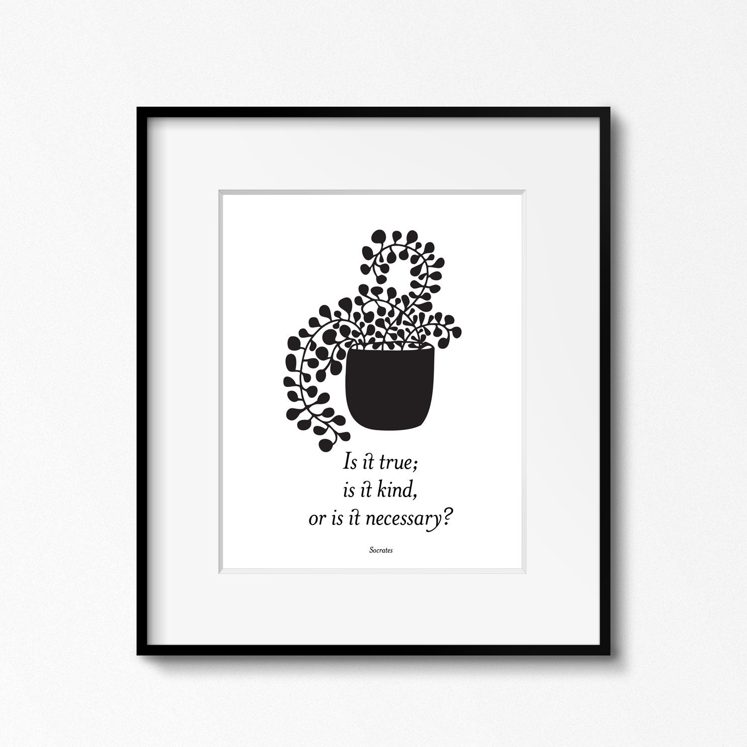 Is It True, Kind, or Necessary Printable Wall Art Wire Plant Black and ...