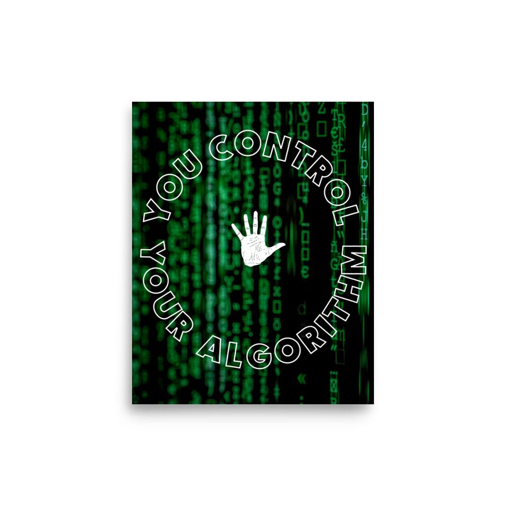 You Control Your Algorithm Poster - Etsy