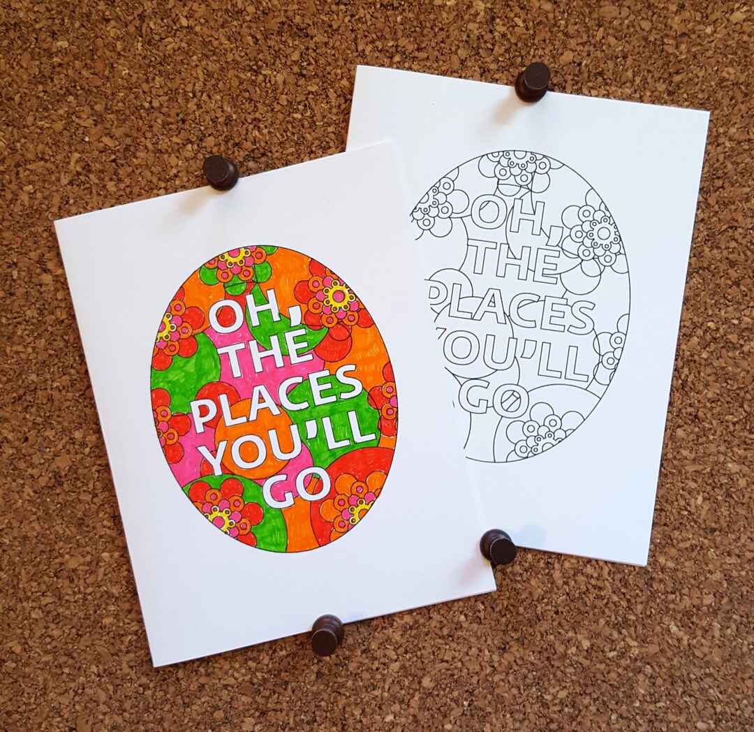 Oh, the Places You'll Go Coloring Card / Add Your Own Color / Coloring ...