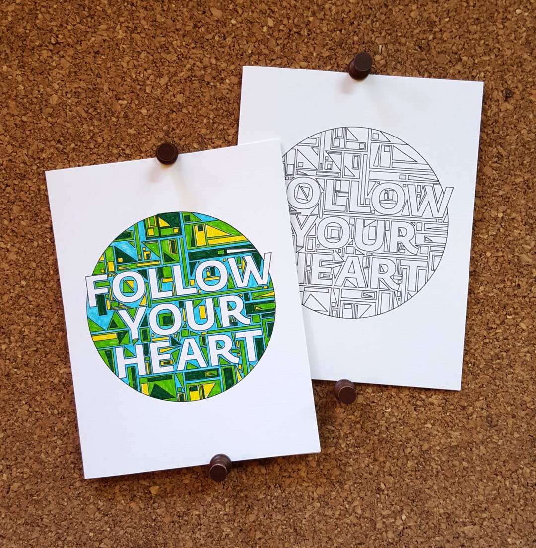 Follow Your Heart Coloring Card / Add Your Own Color / Coloring Page ...