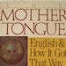 The Mother Tongue by Bill Bryson -- First Edition, 1990 - Etsy