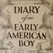 Diary of an Early American Boy, Noah Blake, 1805 by Eric Sloane ...