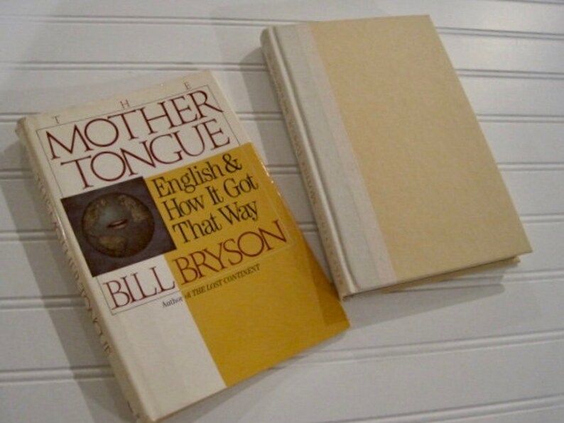 The Mother Tongue by Bill Bryson -- First Edition, 1990 - Etsy