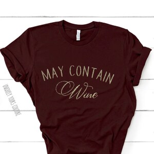 May Contain Wine Womens Tee Shirt Unisex - Etsy