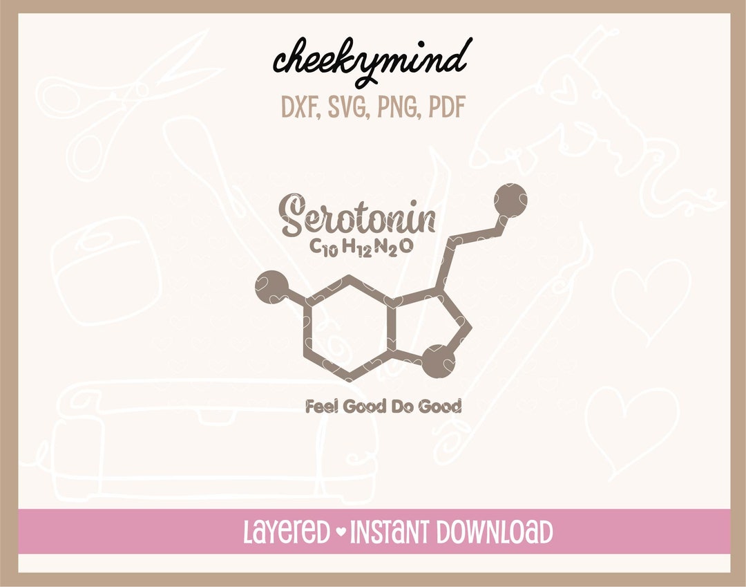Serotonin Feel Good Serotonin Svg Self Care Self Care Svg - Etsy