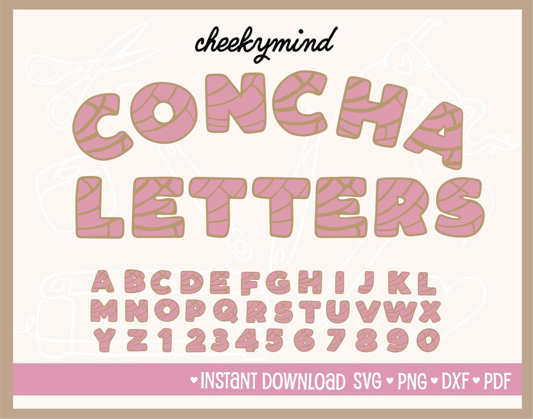 Concha Letters SVG Pan Dulce Font Cafecito and Chismes Letters for ...