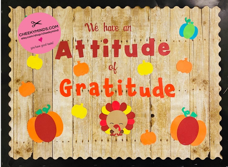 Thanksgiving Bulletin Board, Fall Bulletin Board, Attitude of Gratitude ...