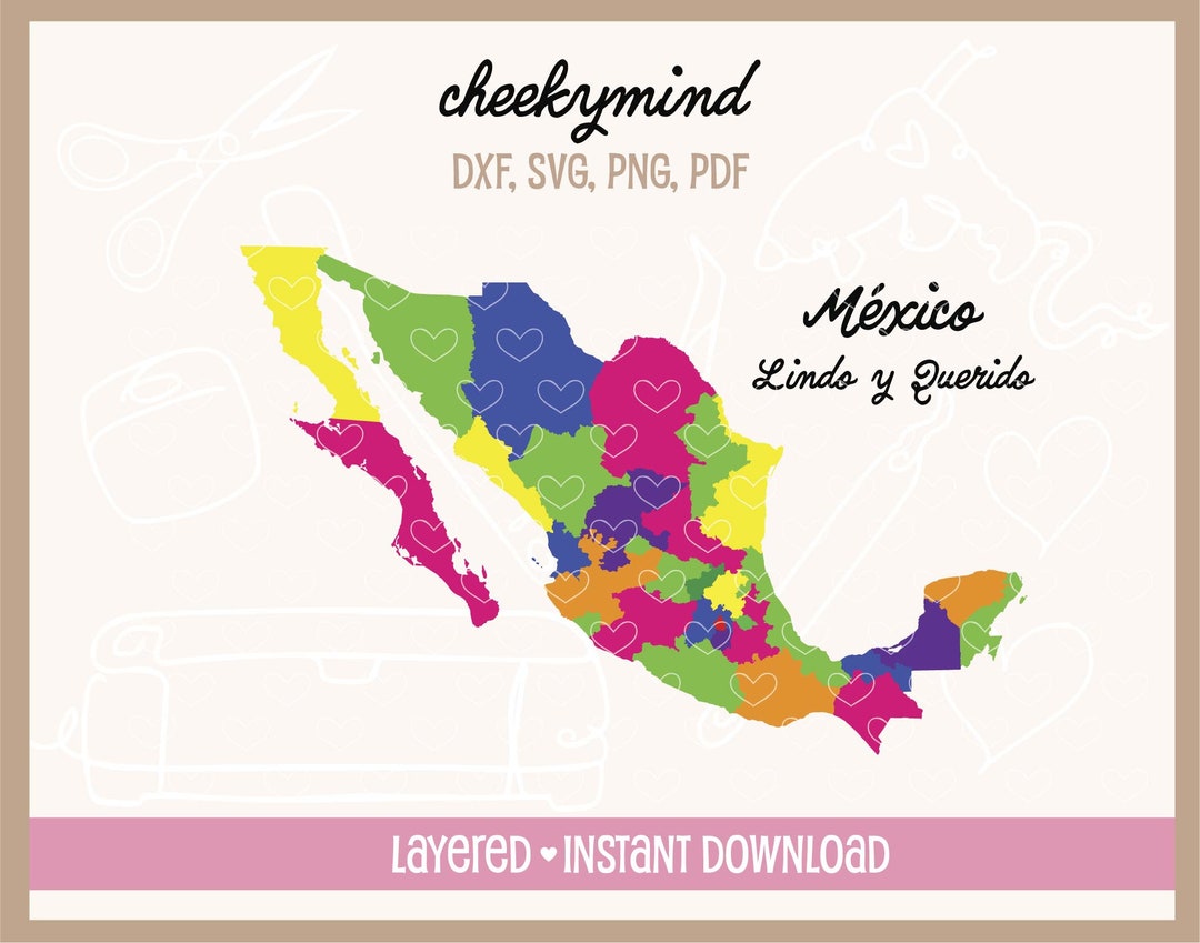 Map of Mexico SVG | Mexican States | Mexico Cut Files | Country of ...