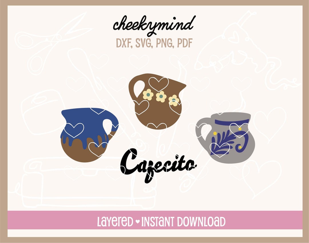 Cafecito SVG | Jarrito SVG | Mexican Coffee Cup | Mexican Theme Party ...