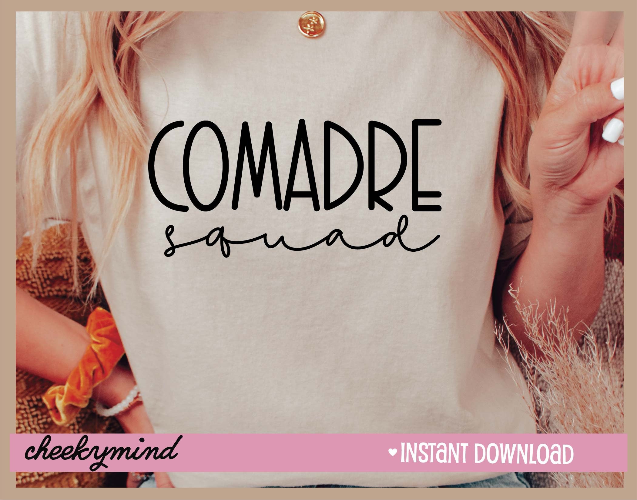 Comadre Squad SVG for Your Comadre, Comadre SVG to Make Shirts, Mexican ...