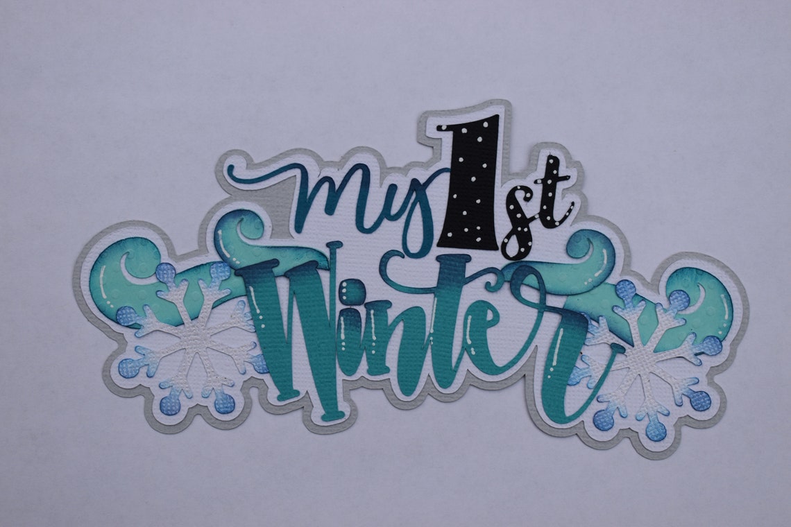 Paper Piecing Title, My 1st Winter, Scrapbook, Page, Layout, Die Cut ...