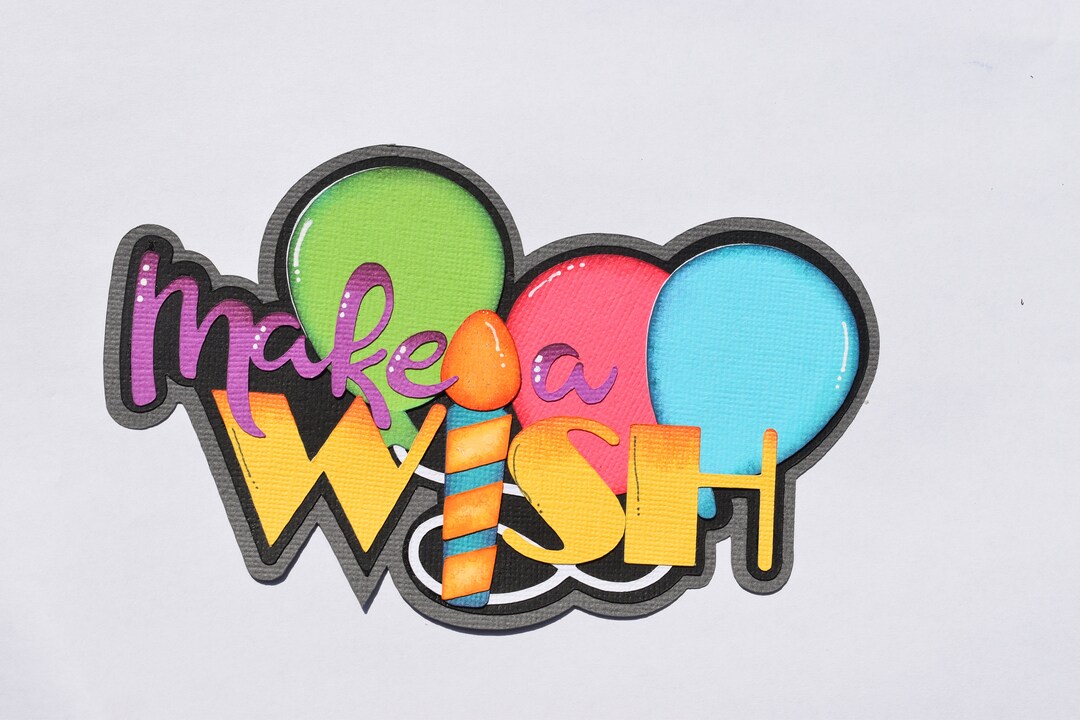 Paper Piecing Make a Wish, Birthday, Scrapbook, Page, Layout, Die Cut ...