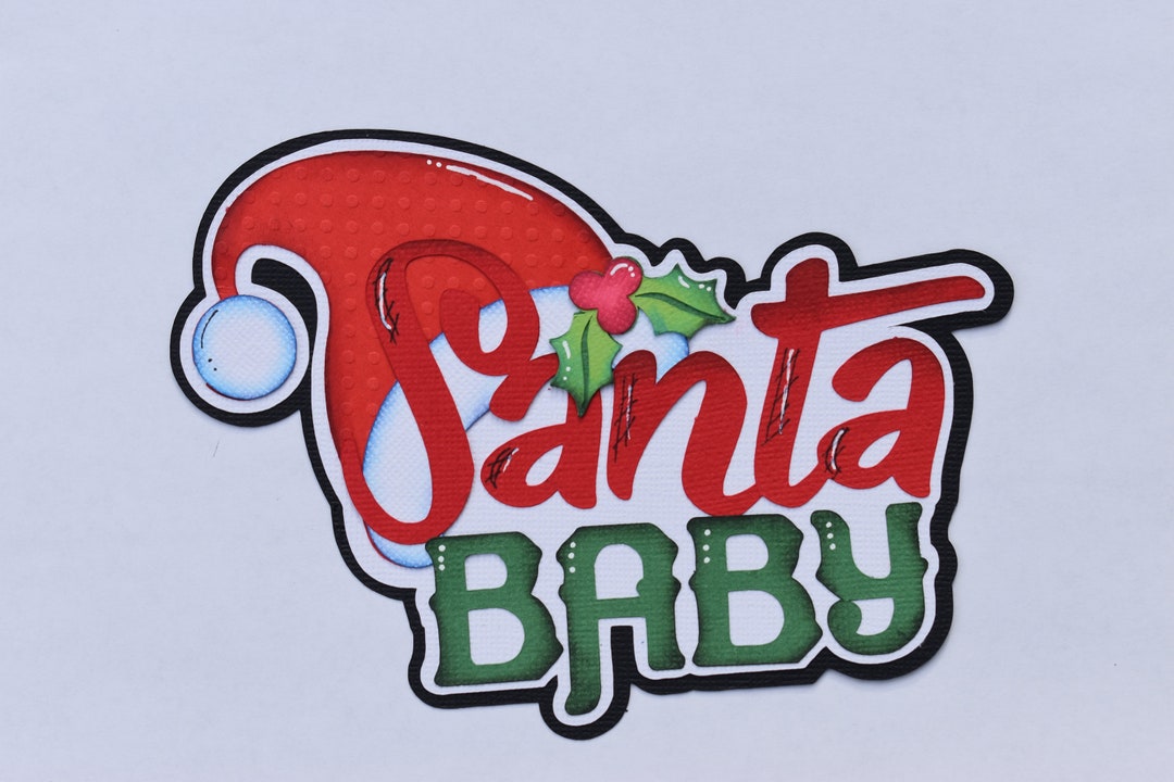 Paper Piecing Santa Baby, Christmas, Scrapbook, Page, Layout, Die Cut ...