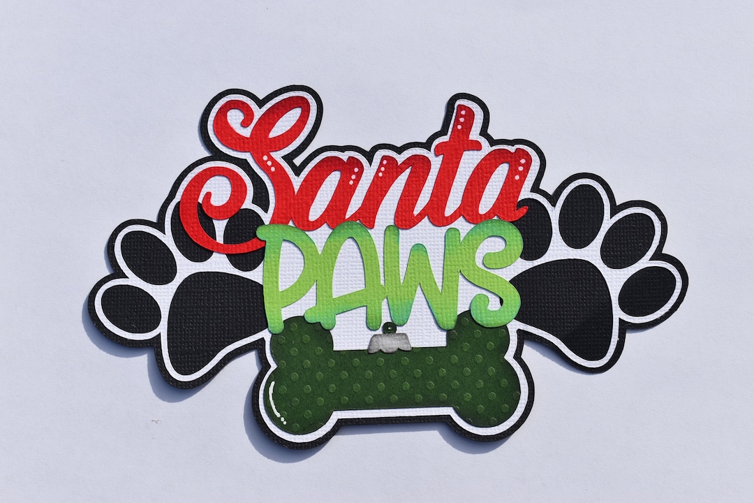 Scrapbook Title, Santa Paws, Dog, Christmas, Paper Piecing Die Cut ...