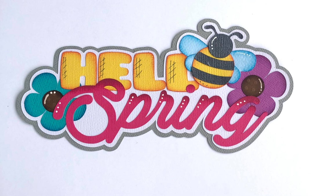 Hello Spring, Paper Piecing, Scrapbook, Page, Layout, Die Cut, Summer ...