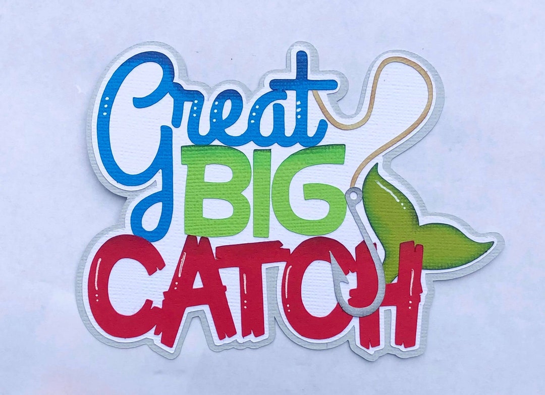 Paper Piecing, Great Big Catch Title, Fishing, Fish, Scrapbook, Page ...