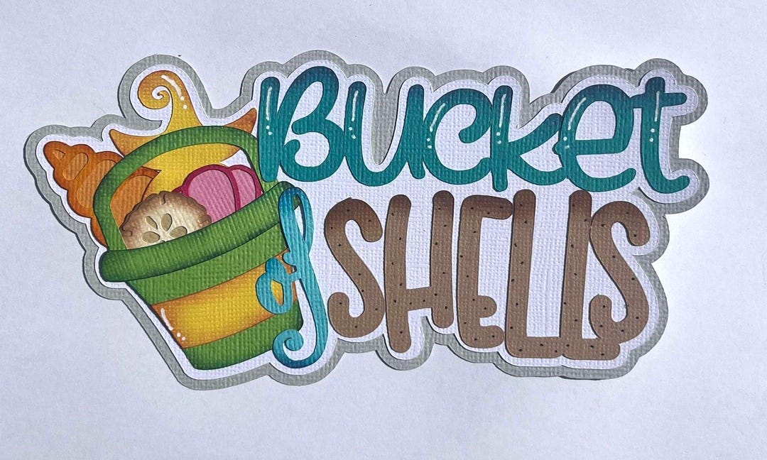 Scrapbook Title Bucket of Shells, Vacation, Beach, Travel, Ocean, Paper ...