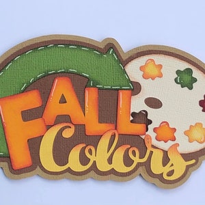 Paper Piecing, Fall Colors, Scrapbook Title , Page, Layout, Leaves, Die ...