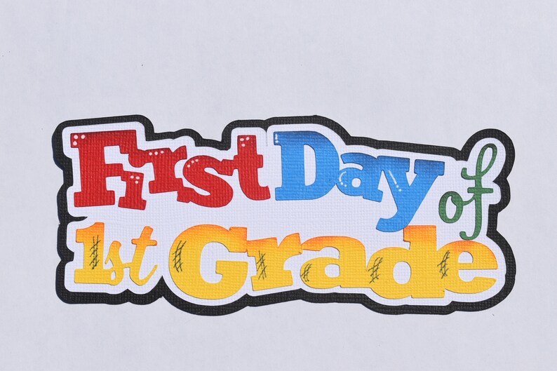 Paper Piecing Title First Day of 1st Grade School Paper - Etsy
