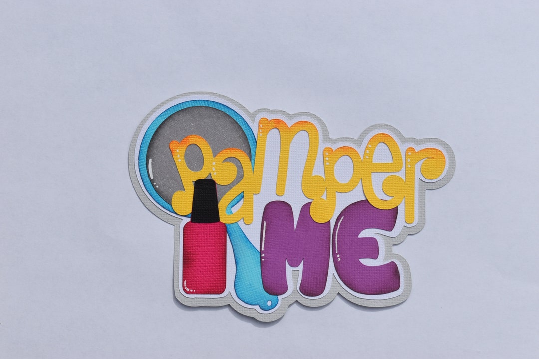 Paper Piecing Title "pamper Me" Spa, Beauty, Salon, Scrapbook, Page ...