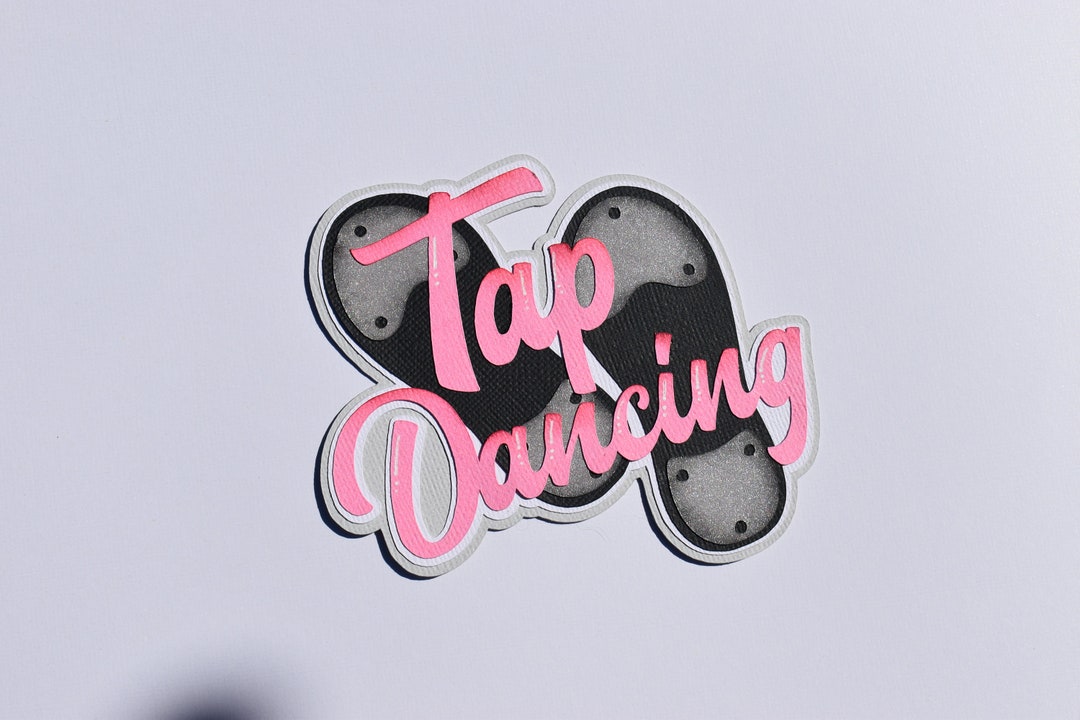 Paper Piecing Tap Dancing,classes, Recital, Scrapbook, Page, Layout ...