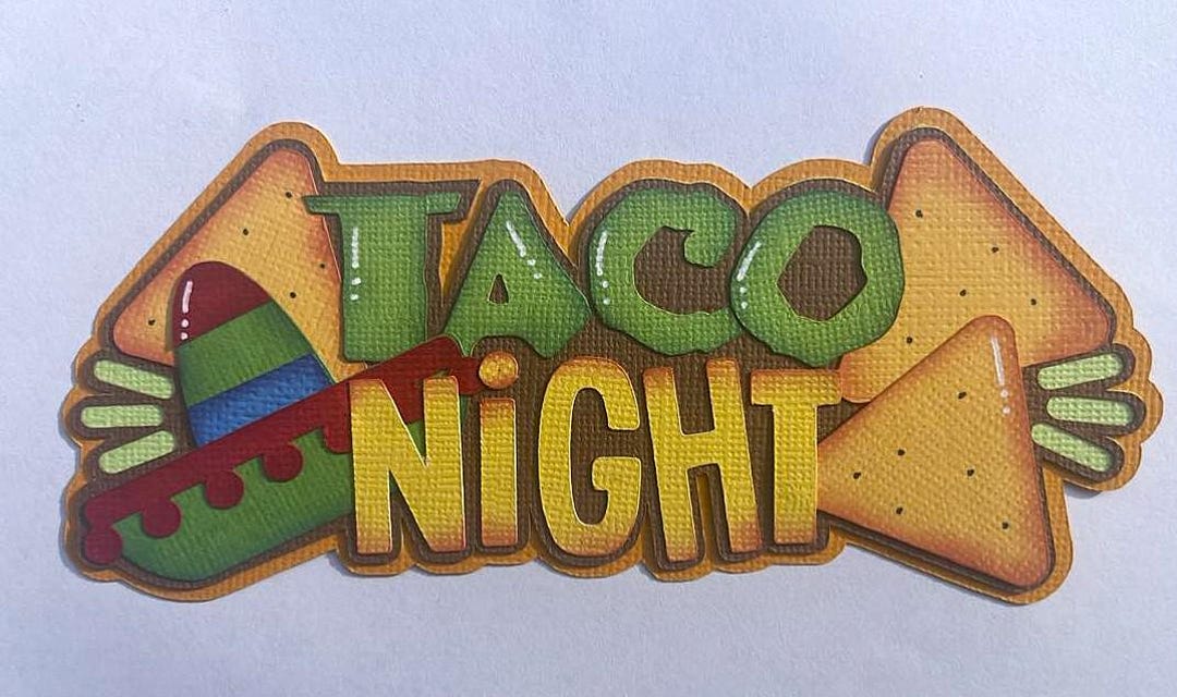 Scrapbook Title, Taco Night, Mexican Food, Paper Piecing, Die Cut ...