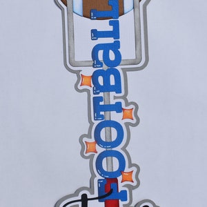 Scrapbook Title, Paper Piecing, Football Time, Vertical Title ...