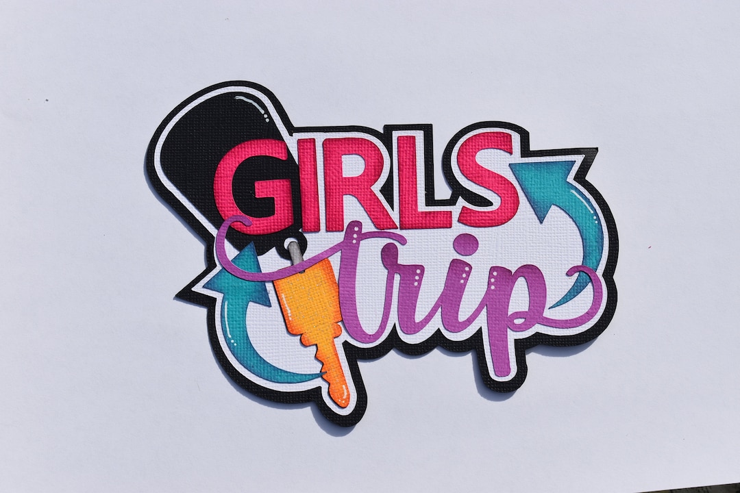 Scrapbook Title, Girls Trip, Vacation, Travel, Fun, Paper Piecing, Die ...