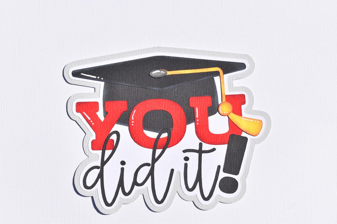 Scrapbook Title, You Did It! Graduation, Paper Piecing, Die Cut ...