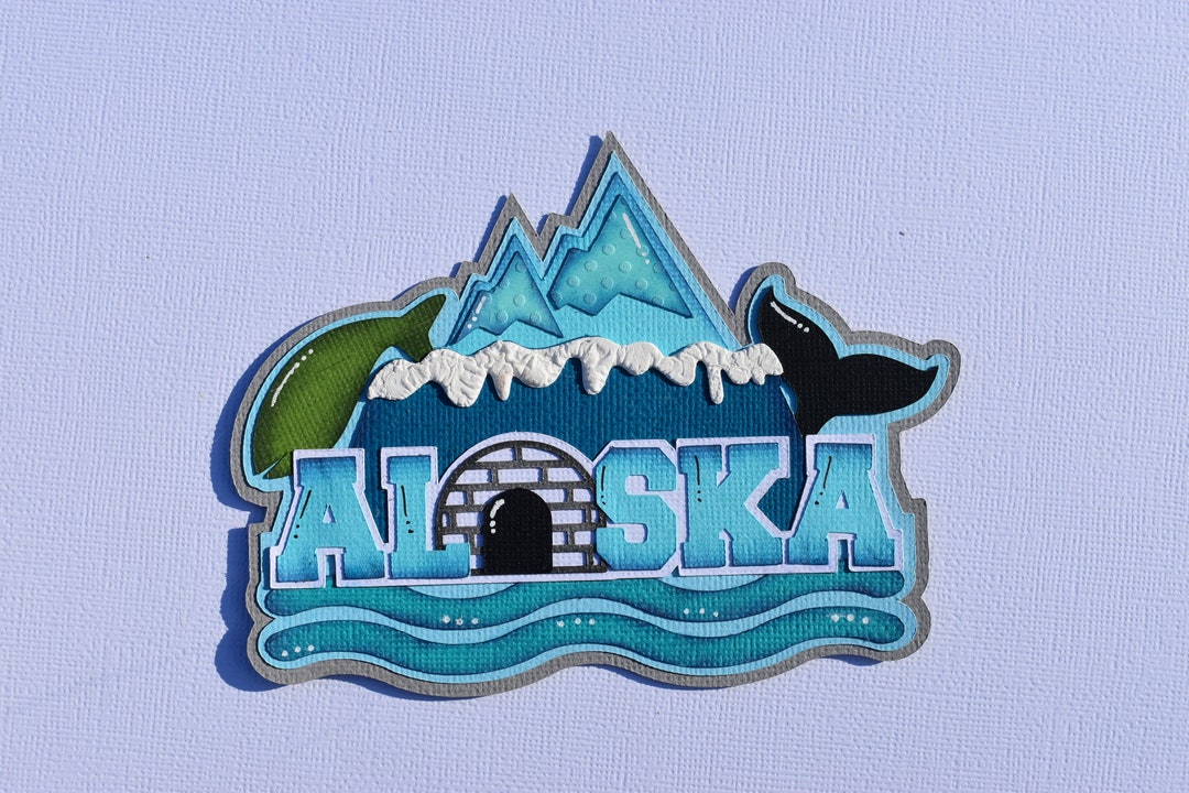 Scrapbook Title, Alaska, State, Travel, Vacation, Paper Piecing, Die ...
