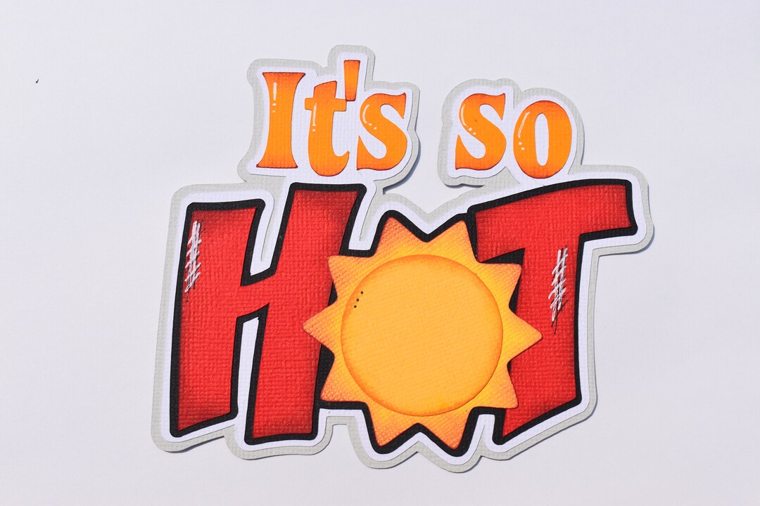Scrapbook Title, It's so Hot! Summer, Vacation, Paper Piecing, Die Cut ...