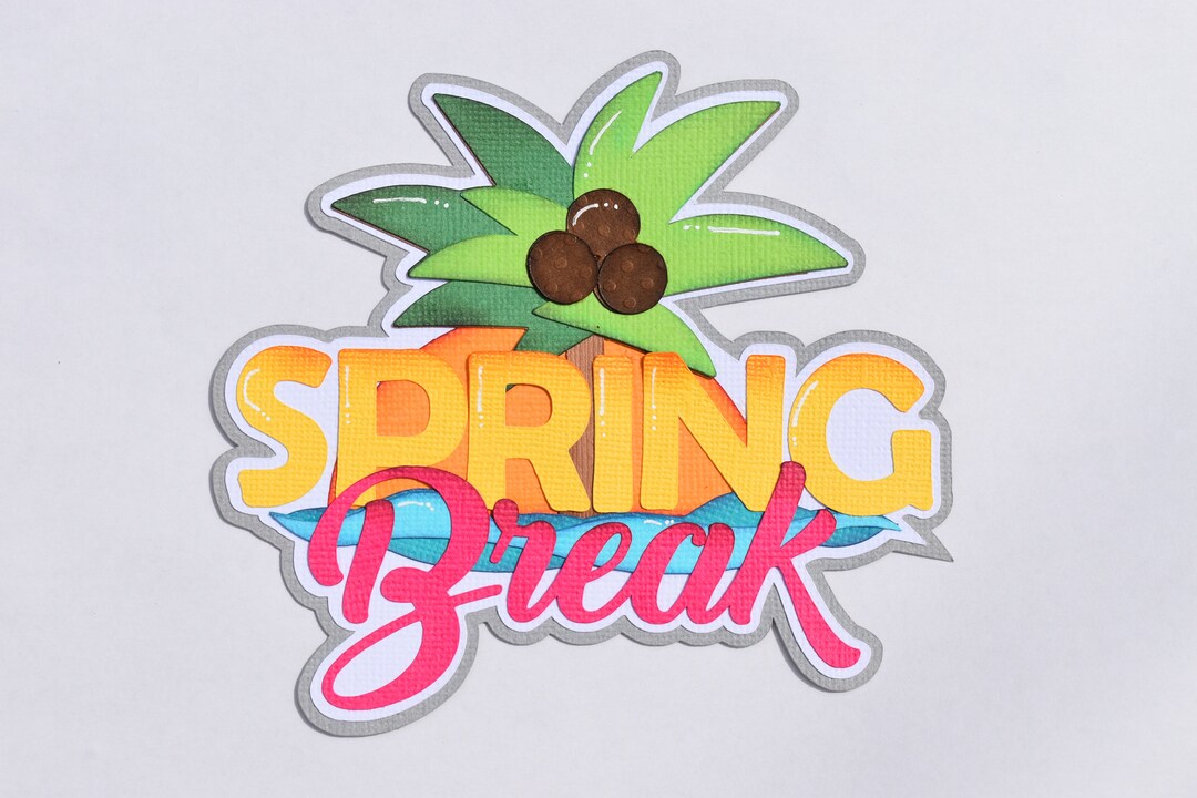 Paper Piecing Title, Spring Break, Scrapbook, Page, Layout, Die Cut ...