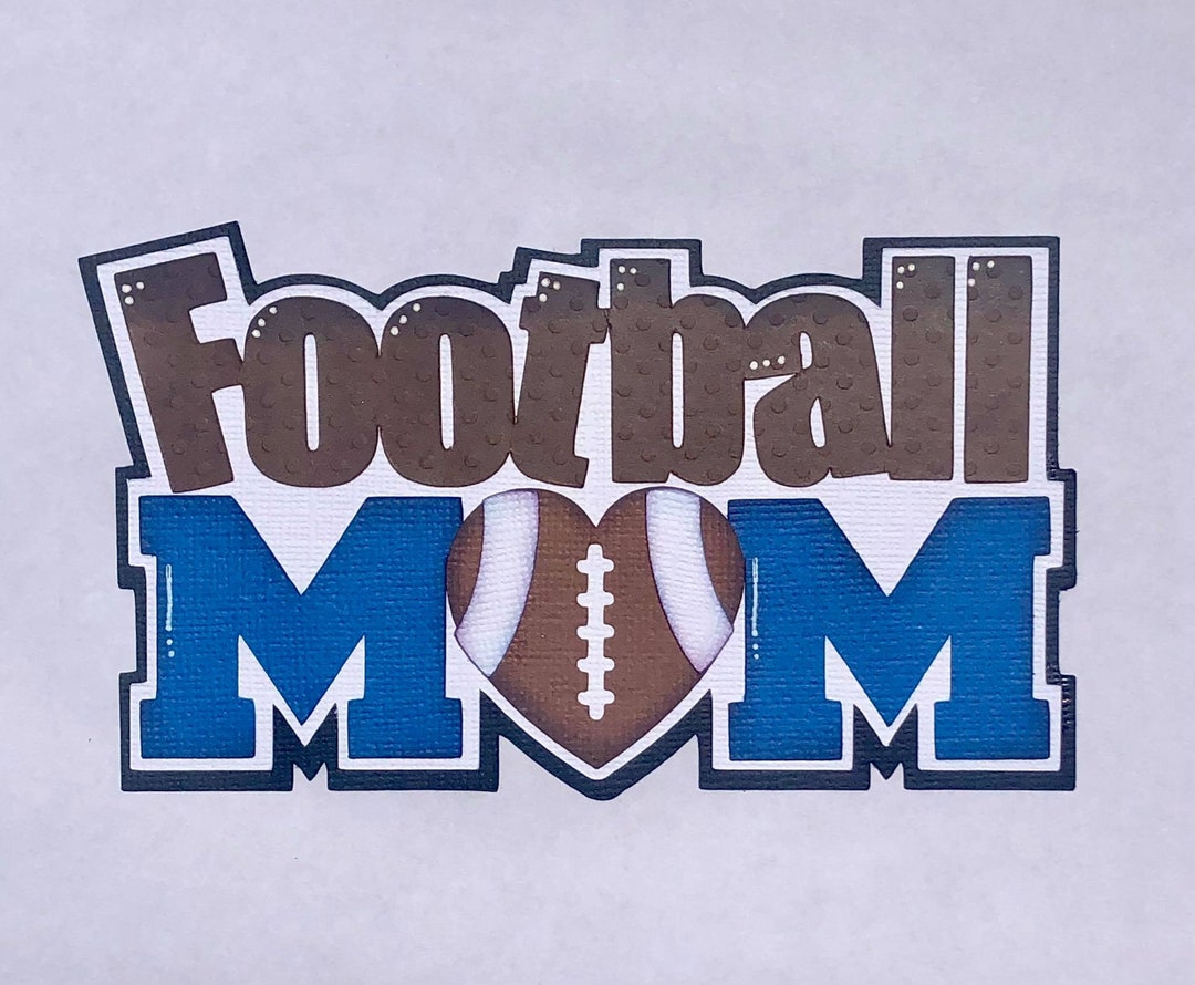 Scrapbook Title, Football Mom, Sports, High School, College, NFL, Paper ...