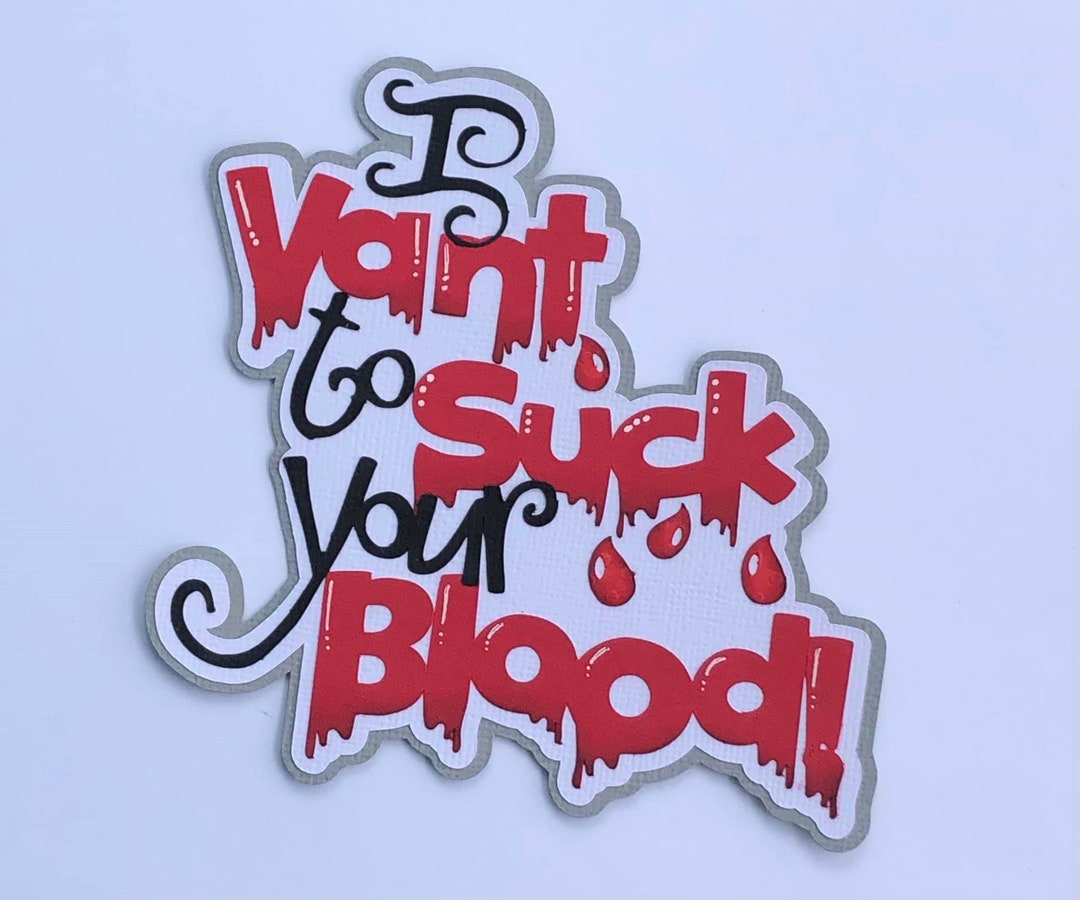 Scrapbook Title, I Vant to Suck Your Blood, Vampire, Halloween, Paper ...