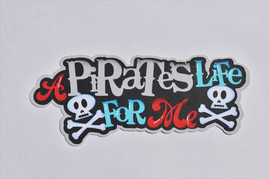 Paper Piecing A Pirates Life for Me, Yo Ho Ho, Scrapbook, Page, Layout ...