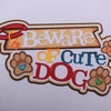 Scrapbook Title, Paws-a-tively Adorable, Paper Piecing Dog, Die Cut ...