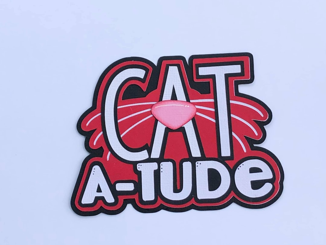 Scrapbook Title, Cat-a-tude, Pet, Paper Piecing, Die Cut, Reddie13 - Etsy