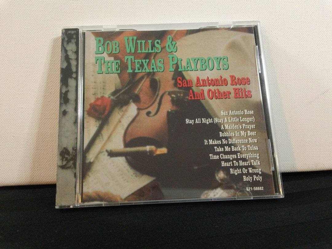 Bob Wills & the Texas Playboys - San Antonio Rose and Other Hits - S21 ...