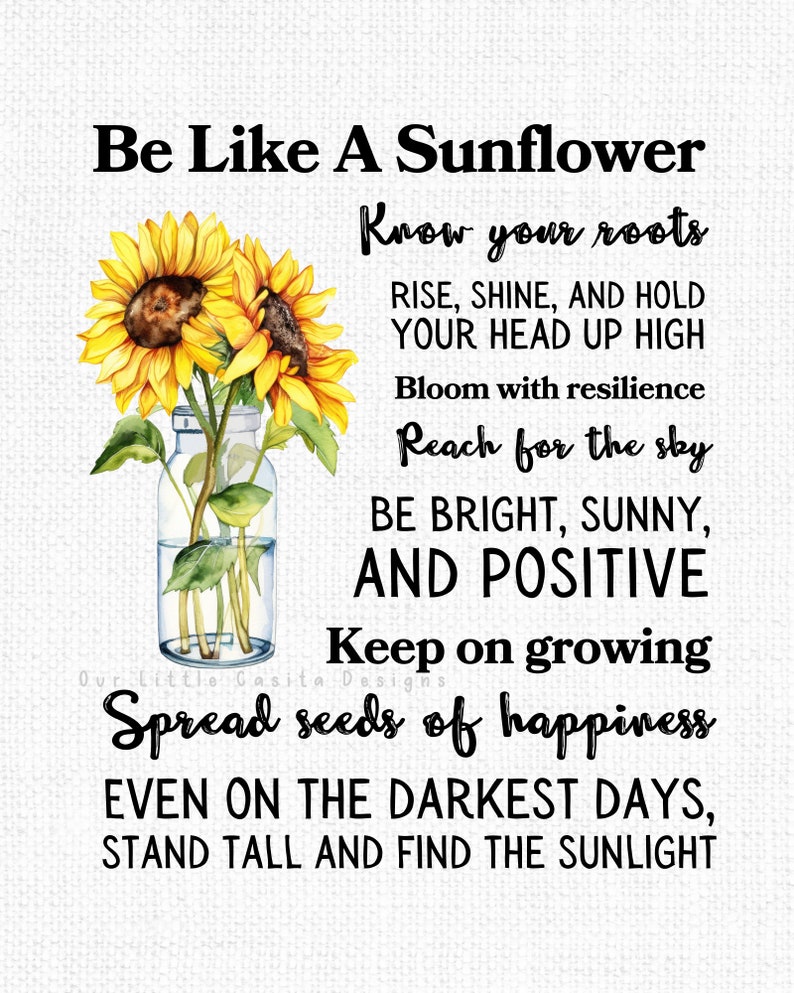 Be Like A Sunflower Inspirational Art Print: Wisdom Motivational Quote ...