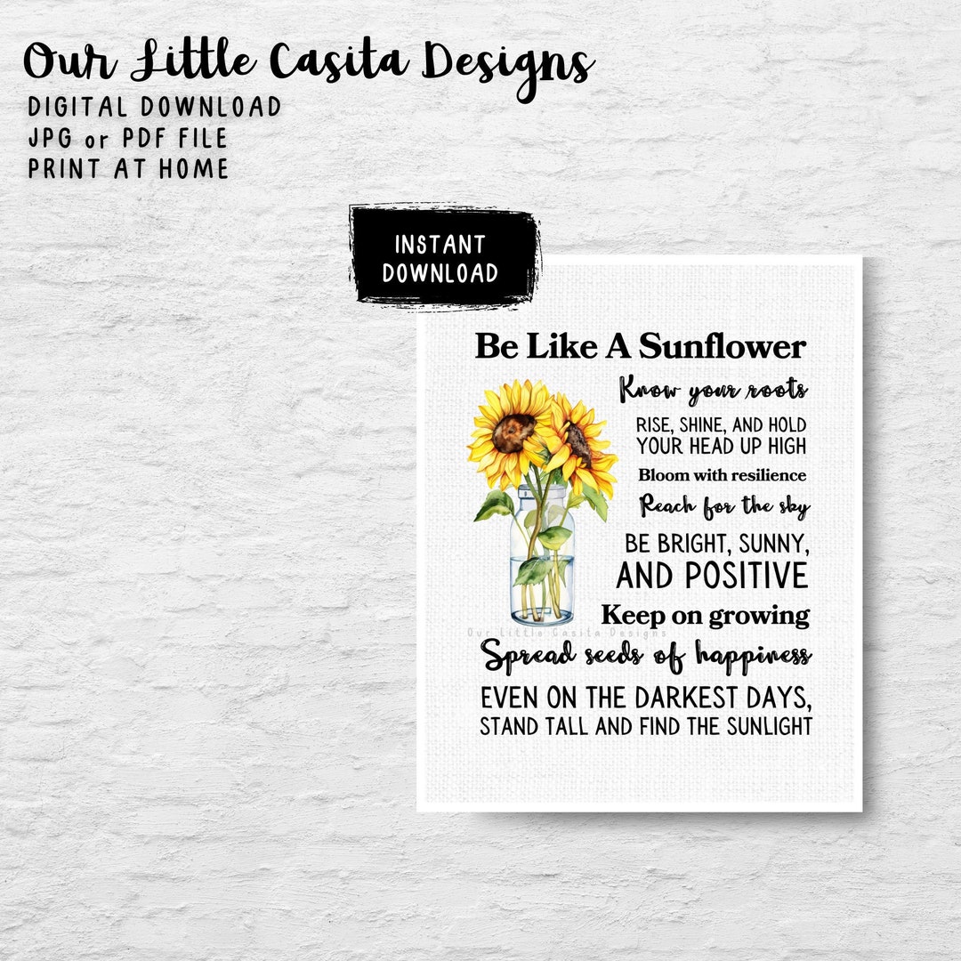 Be Like A Sunflower Inspirational Art 8x10 Printable Digital File ...