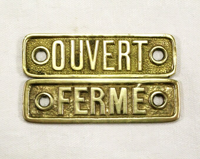 French OUVERT Sign AND French FERME Sign , Brass Door Signs, French ...