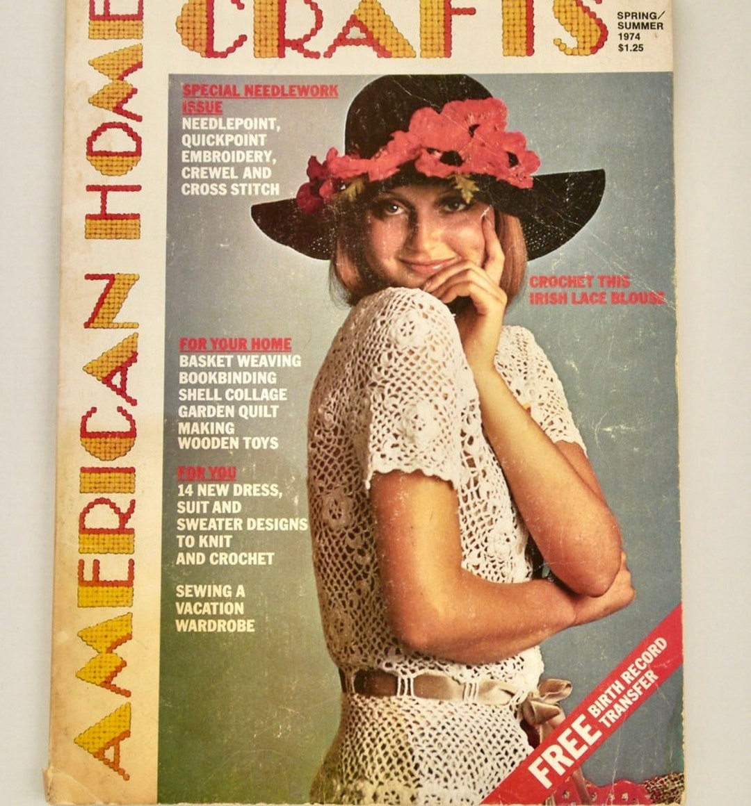 American Home Crafts Vintage Magazine Spring/summer 1974 Vol 2 No 2 ...