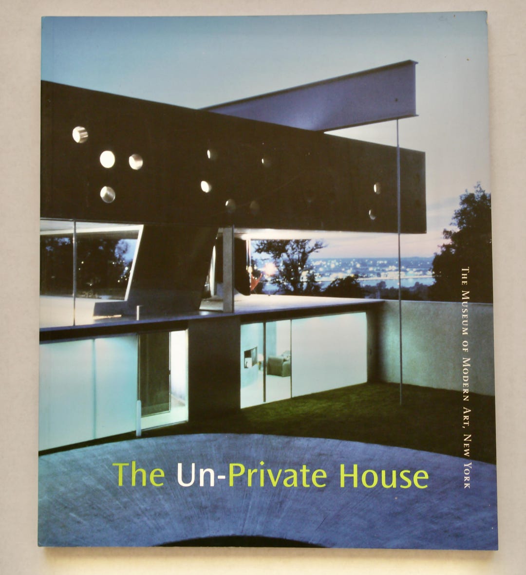 The Un-private House Terence Riley 1999 Vintage Architecture Book ...