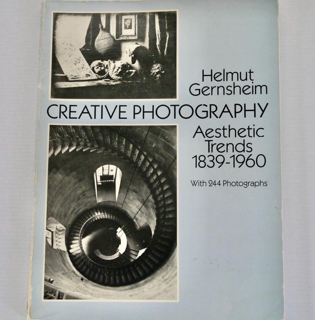 Creative Photography Aesthetic Trends 1839-1960 Helmut Gernsheim 1962 ...